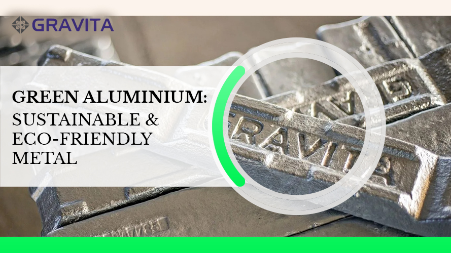 Green Aluminium: Sustainable & Eco-Friendly Metal